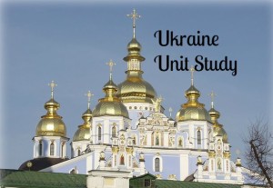 Ukraine Unit Study – Eclectic Homeschooling