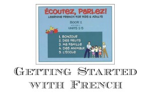 Ecoutez Parlez – French – Eclectic Homeschooling