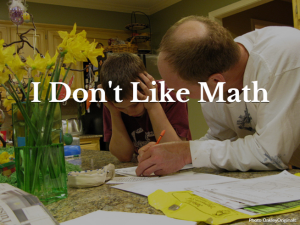 I don’t like math – Eclectic Homeschooling