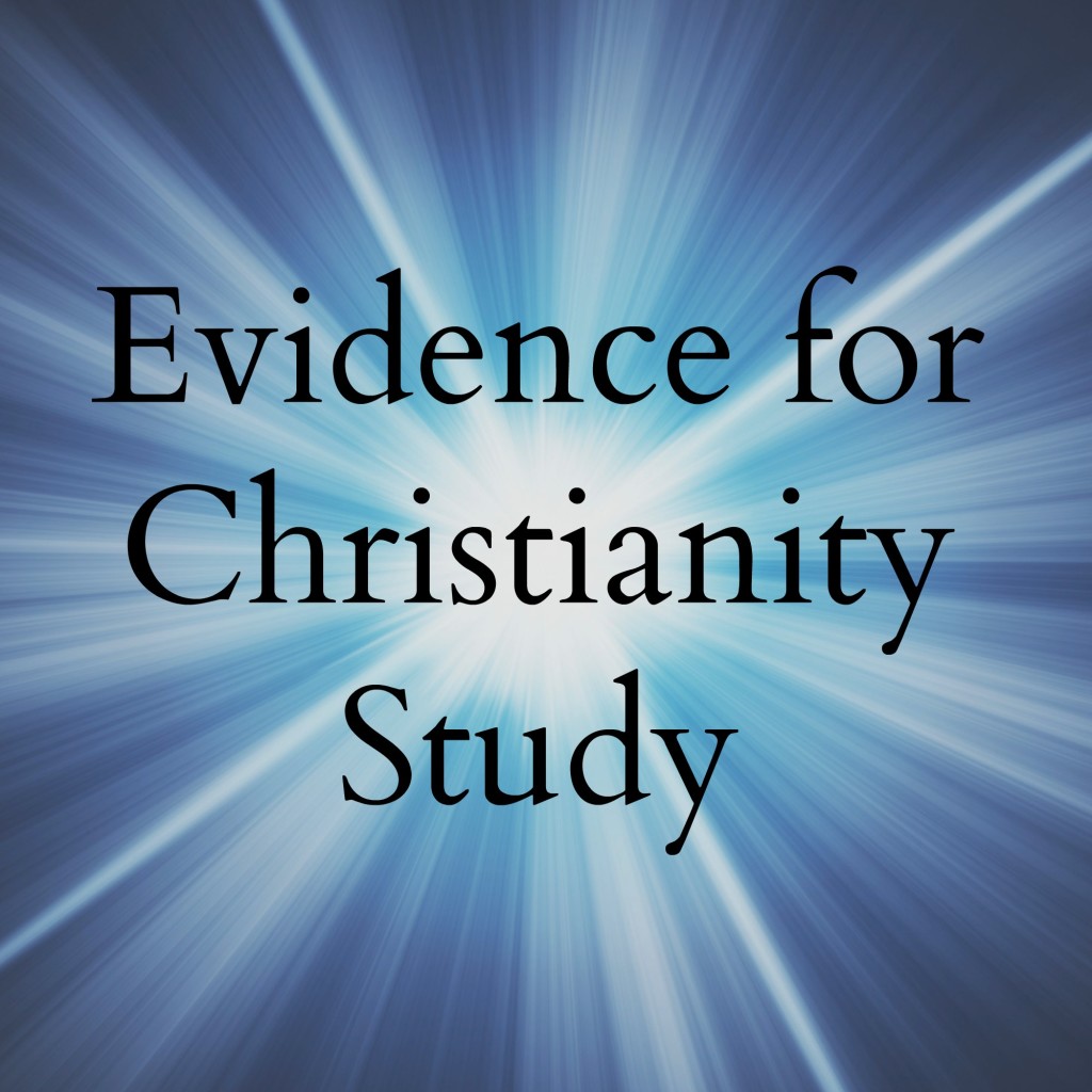 Evidence for Christianity Study – Eclectic Homeschooling