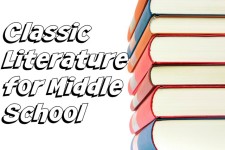 Classic Literature for Middle School – Eclectic Homeschooling